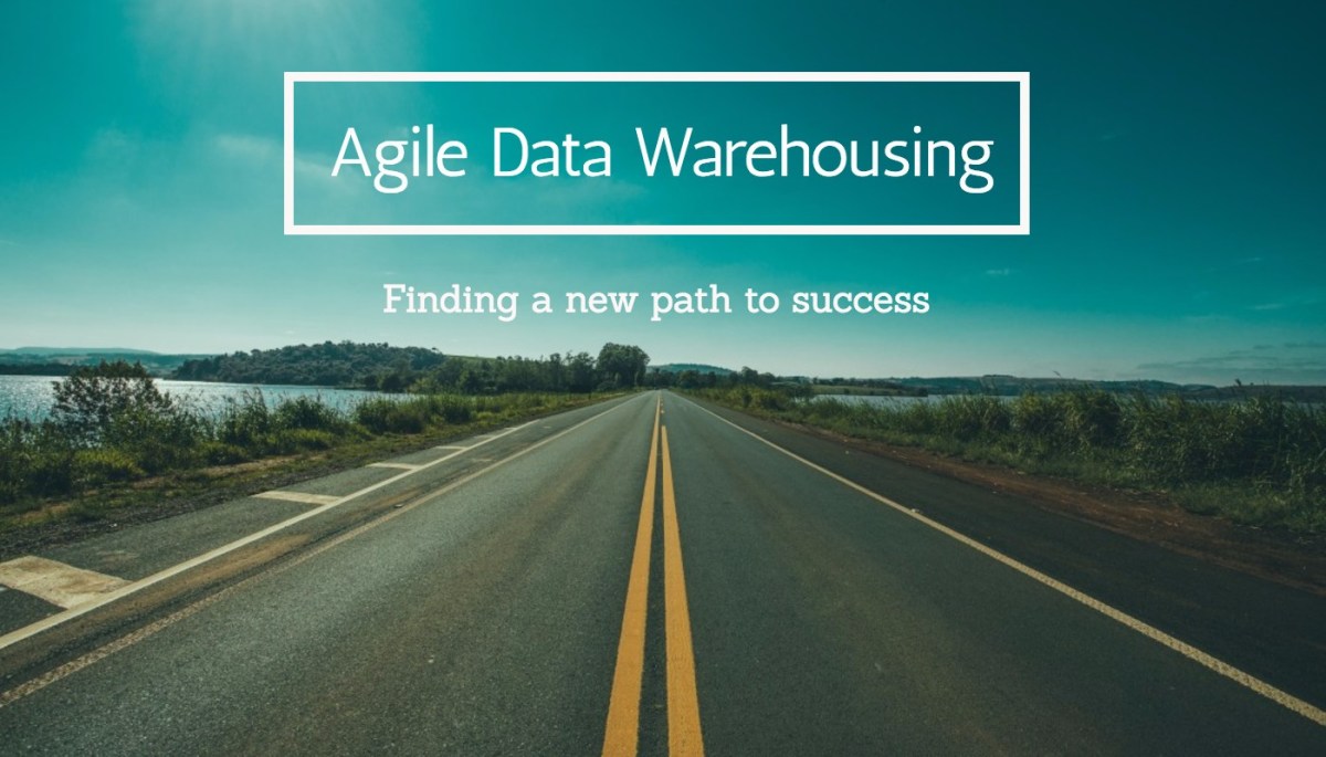 Adapting Agile Principles for Data Warehousing | The Data Warrior